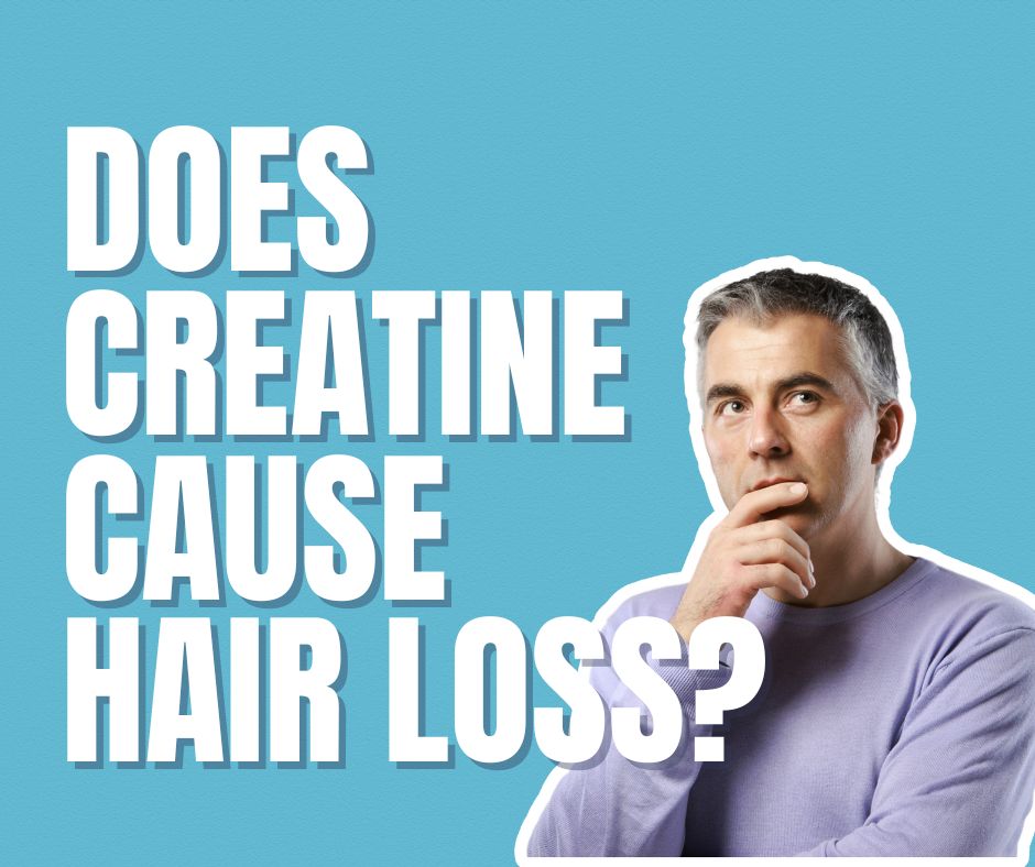 Does Creatine Cause Hair Loss - Hair Restoration Clinic Near You - Medi ...